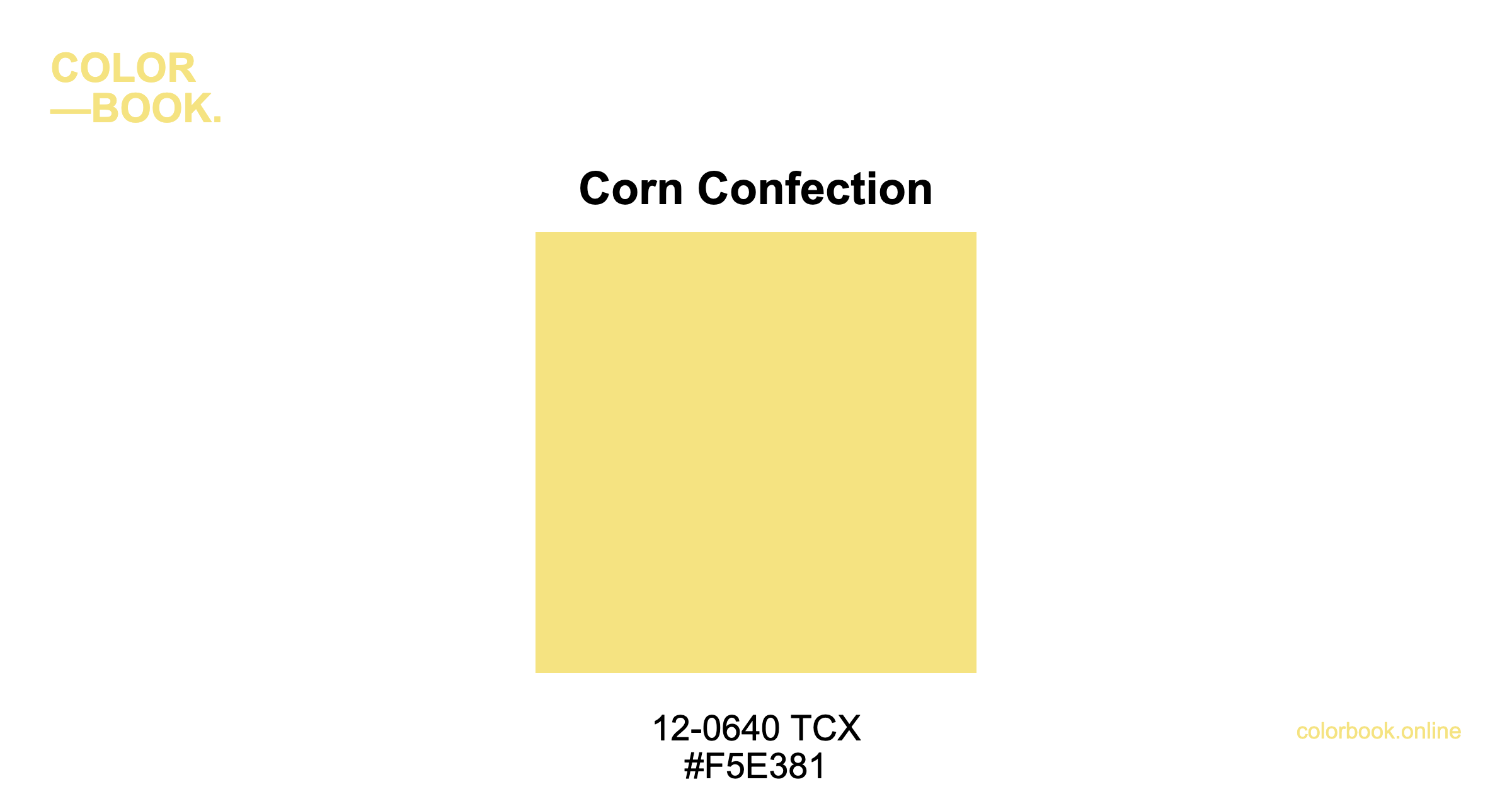 Corn Confection - Pantone 12-0640 TCX | Yellow Color Guide & Cotton Swatch