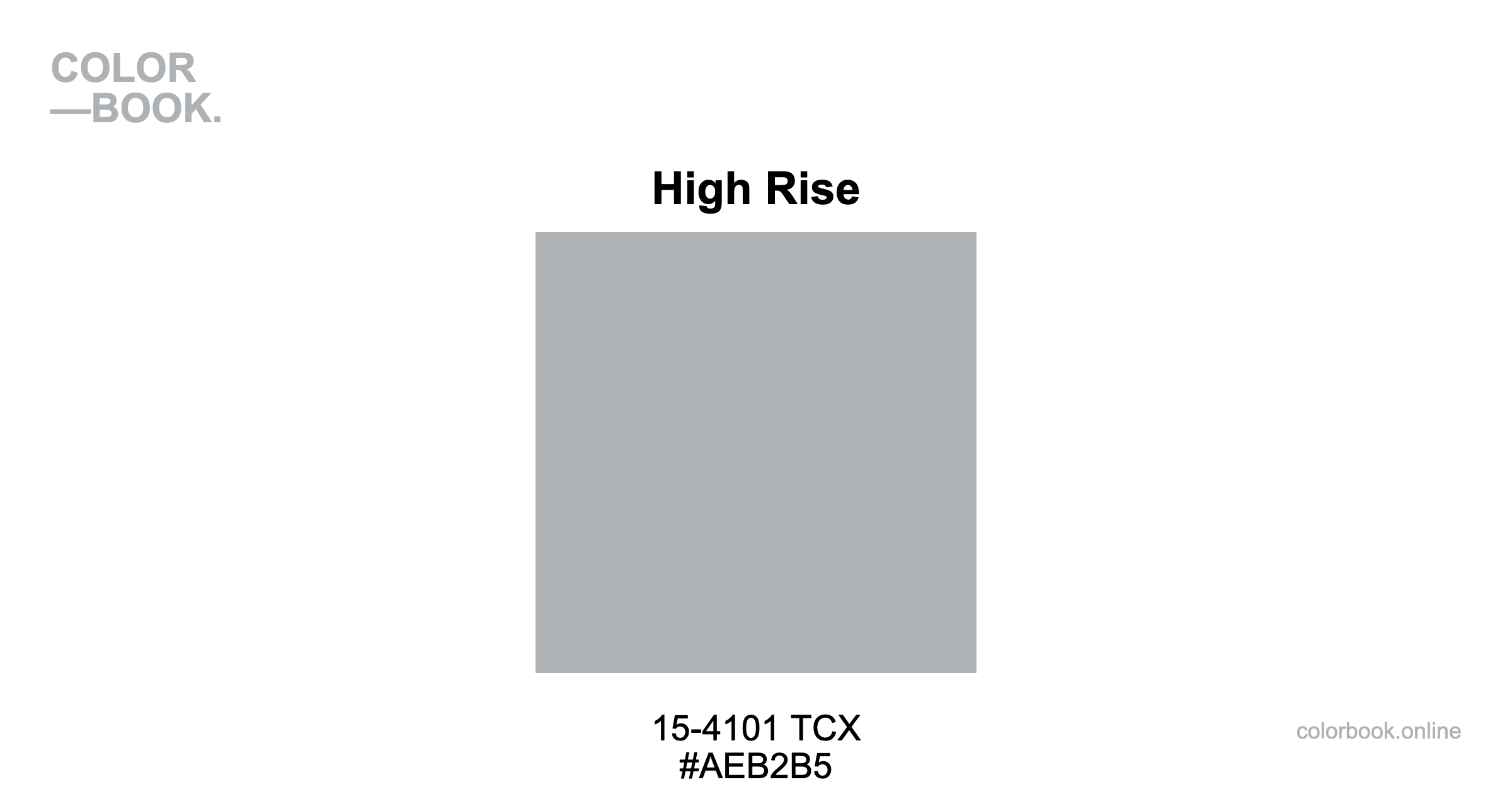 High Rise - Pantone 15-4101 TCX | Gray Color Guide & Cotton Swatch