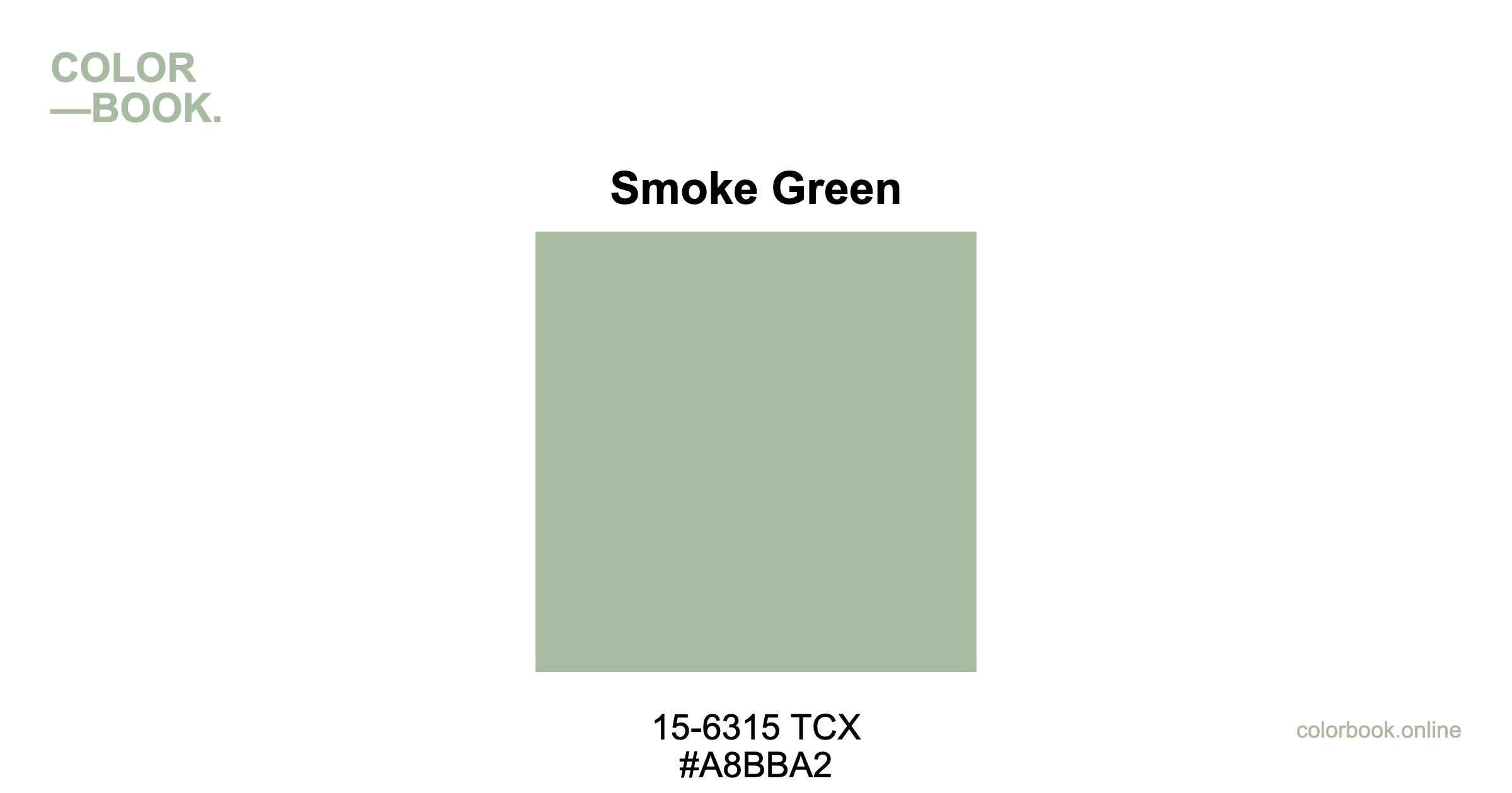 Smoke Green - Pantone 15-6315 TCX | Green Color Guide & Cotton Swatch