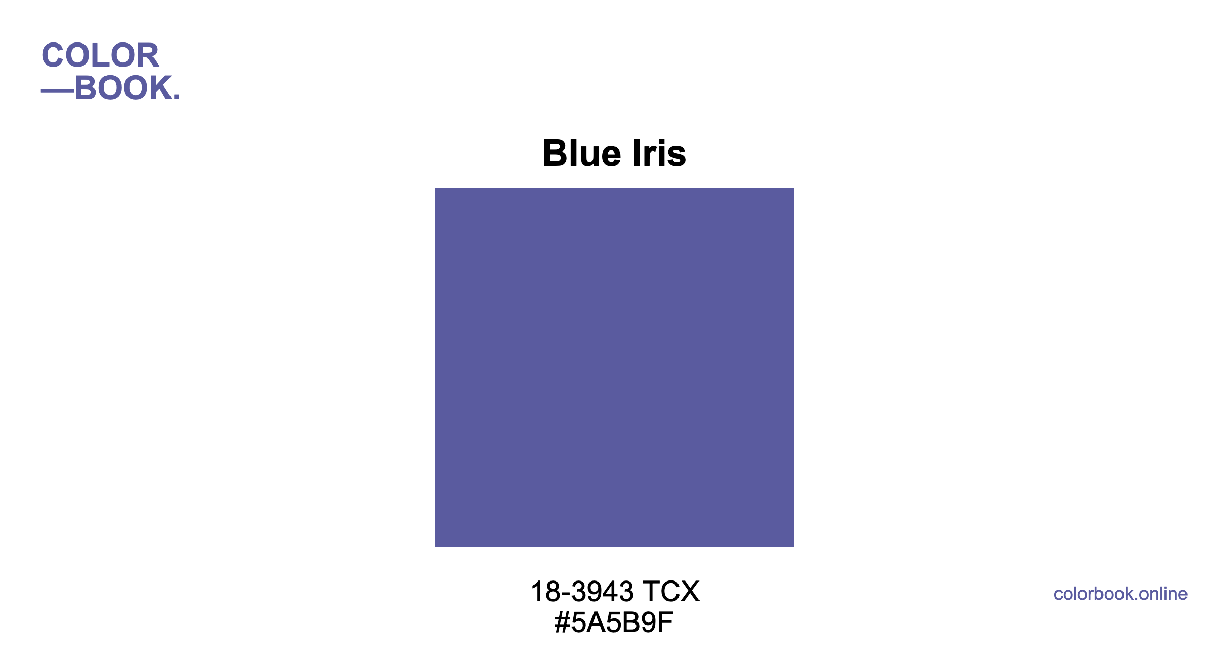 Blue Iris - Pantone 18-3943 TCX | Color Color Guide & Cotton Swatch