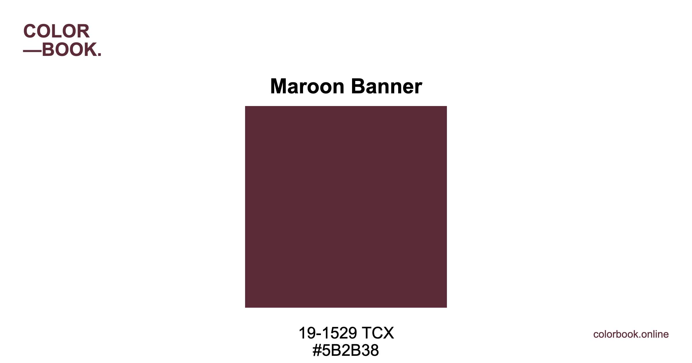 Maroon Banner - Pantone 19-1529 TCX | Red Color Guide & Cotton Swatch