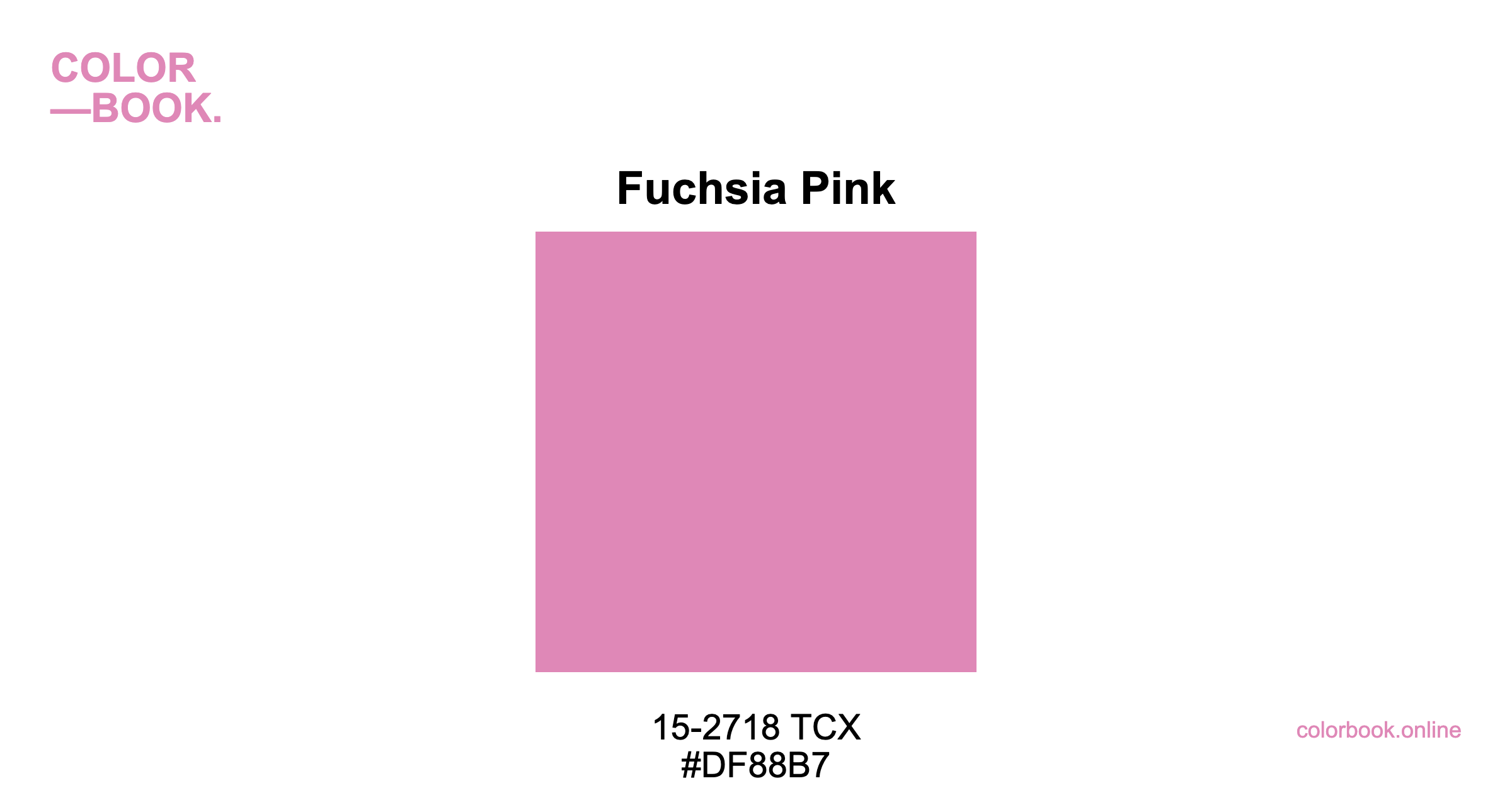 Fuchsia Pink - Pantone 15-2718 TCX | Color Color Guide & Cotton Swatch