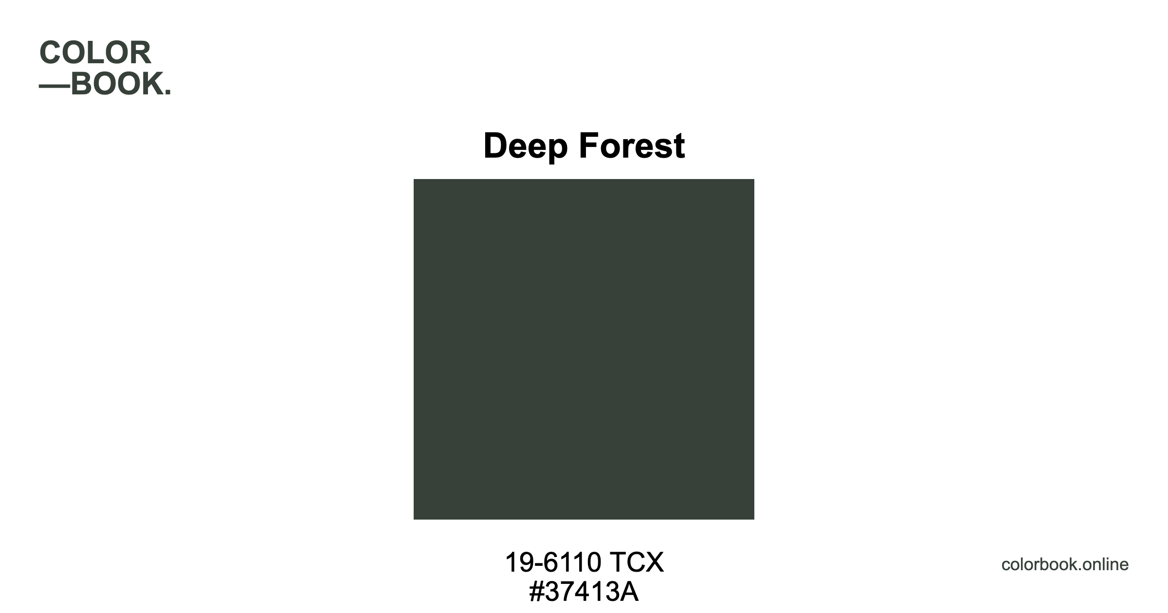 Deep Forest - Pantone 19-6110 TCX | Color Color Guide & Cotton Swatch