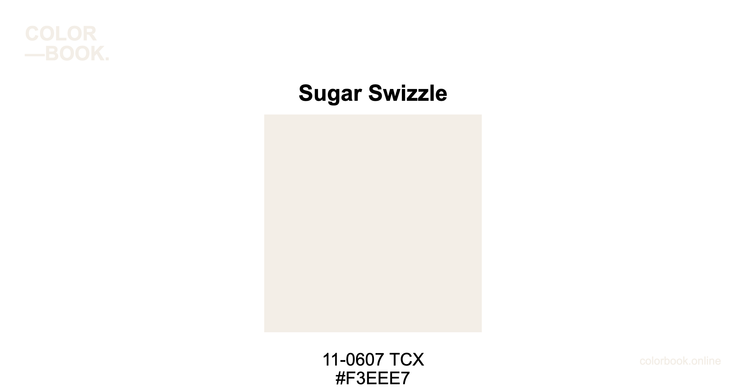 Sugar Swizzle - Pantone 11-0607 TCX | Color Color Guide & Cotton Swatch