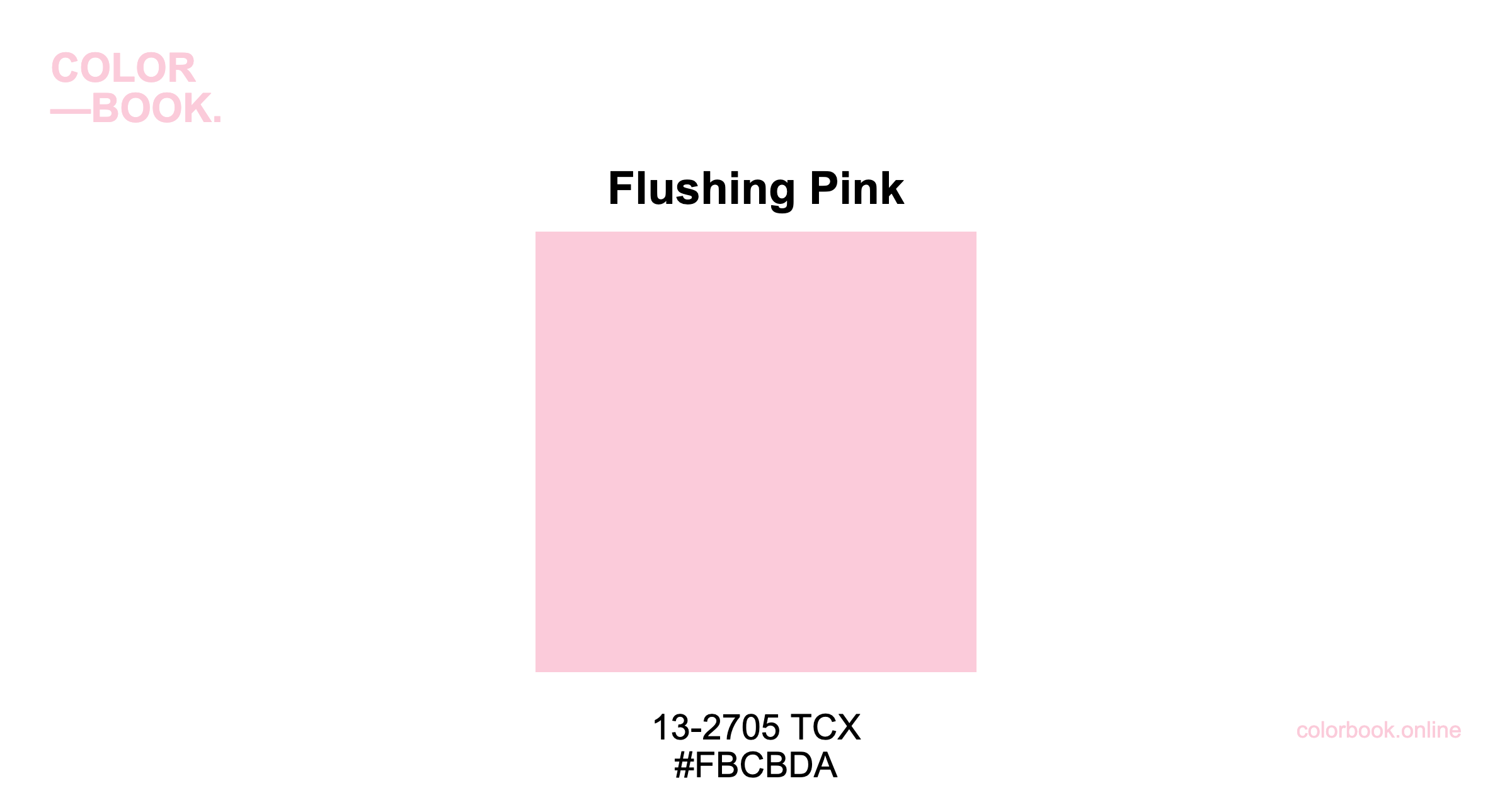 Flushing Pink - Pantone 13-2705 TCX | Color Color Guide & Cotton Swatch
