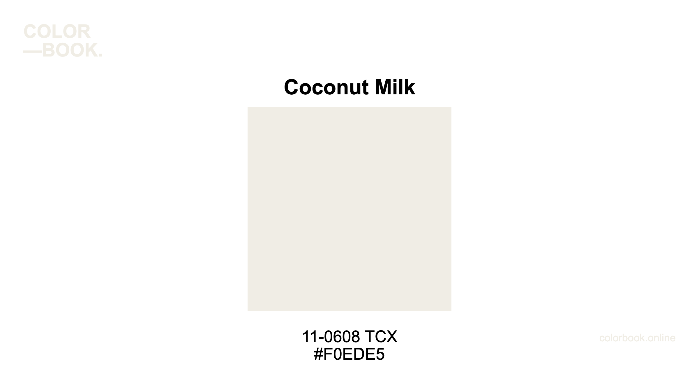 Coconut Milk - Pantone 11-0608 TCX | Color Color Guide & Cotton Swatch