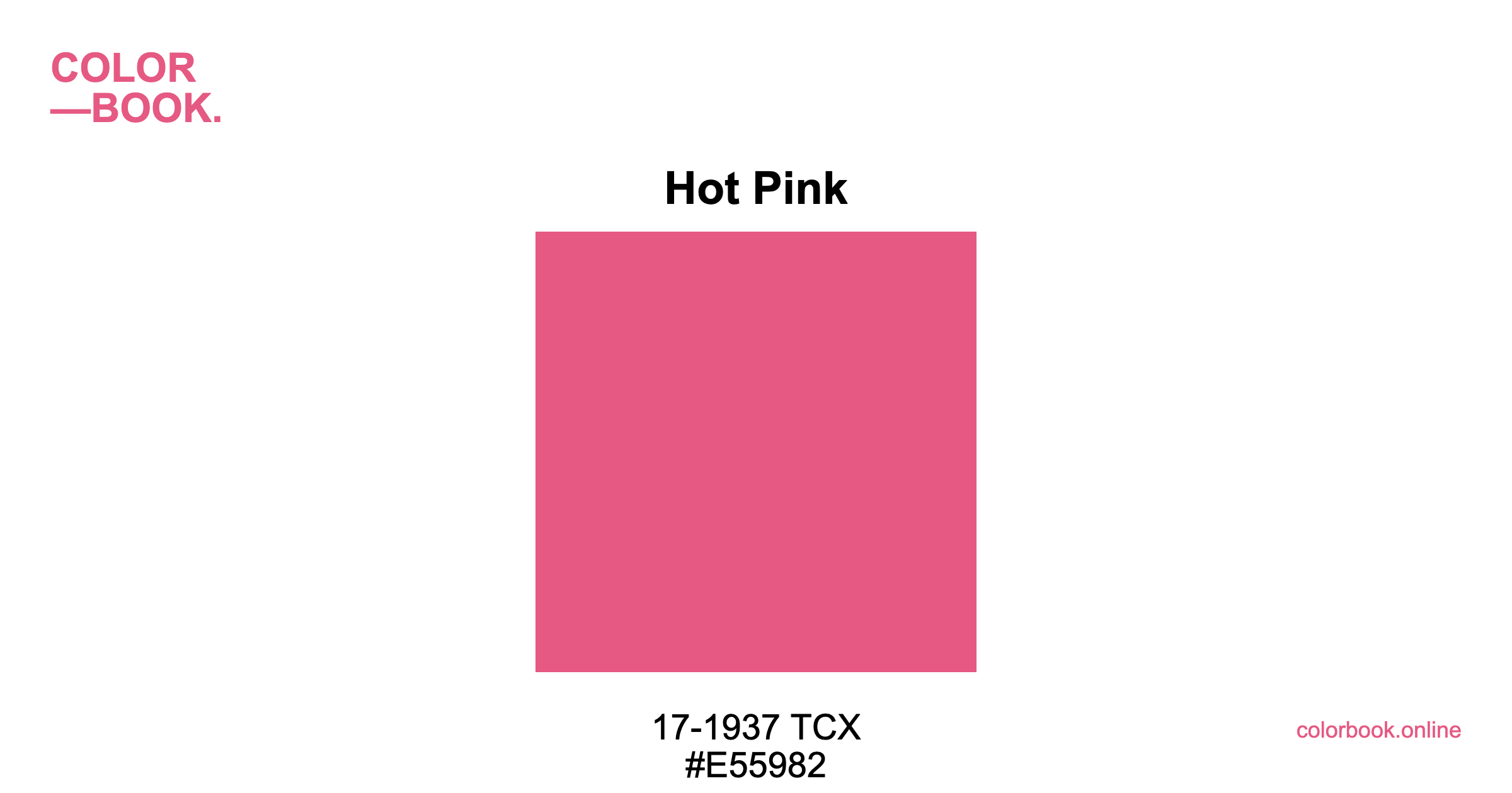 Hot Pink - Pantone 17-1937 TCX | Color Color Guide & Cotton Swatch